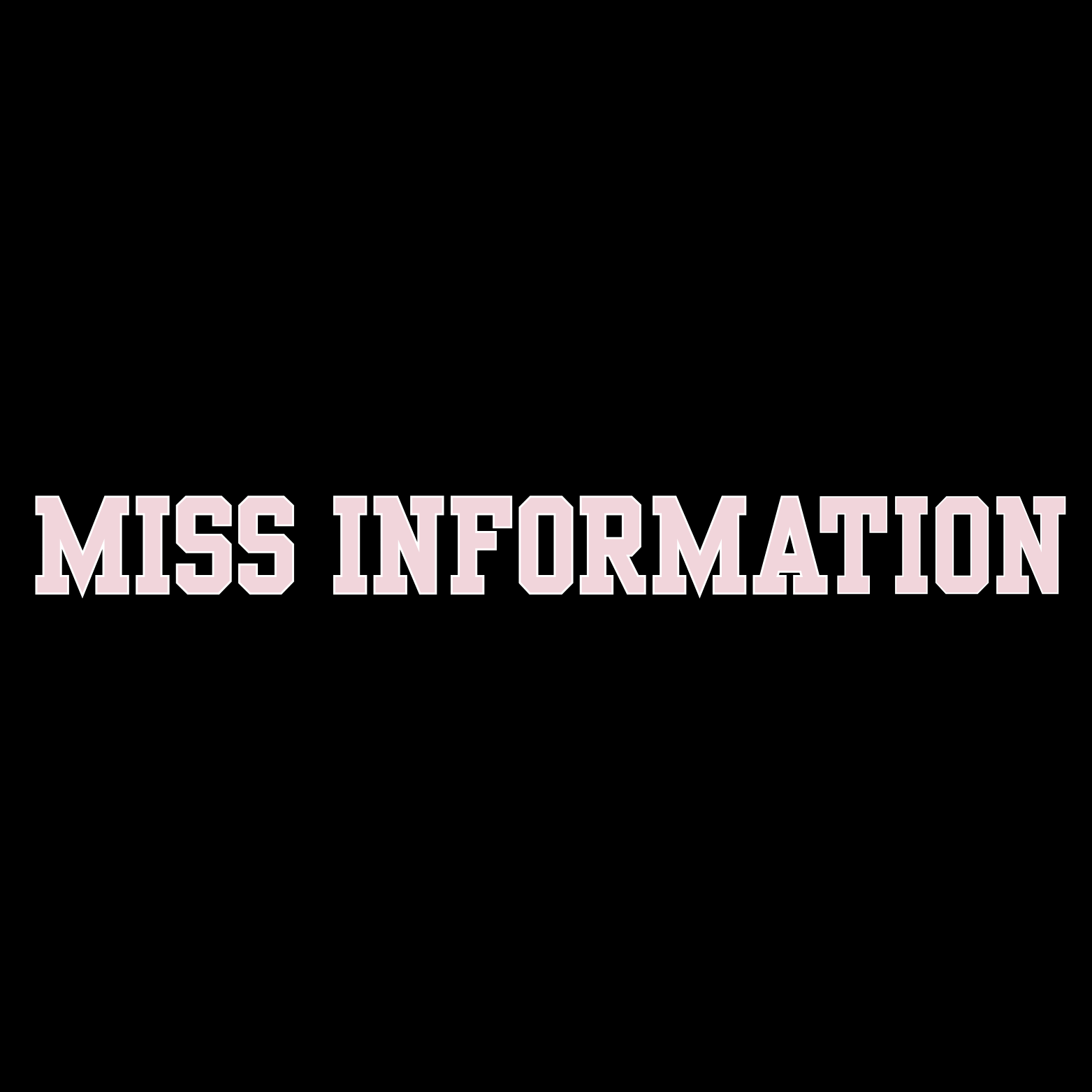 Miss Information – She's So Right